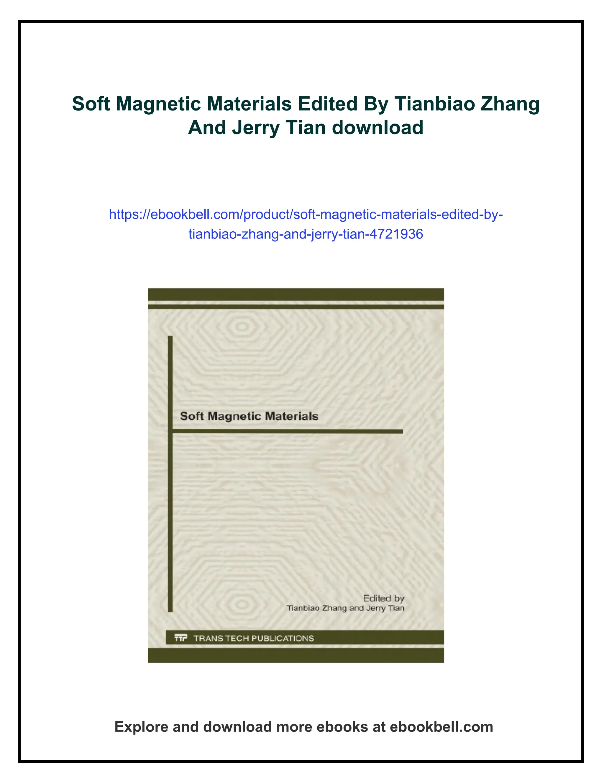 Soft Magnetic Materials Edited By Tianbiao Zhang And Jerry Tian | PDF