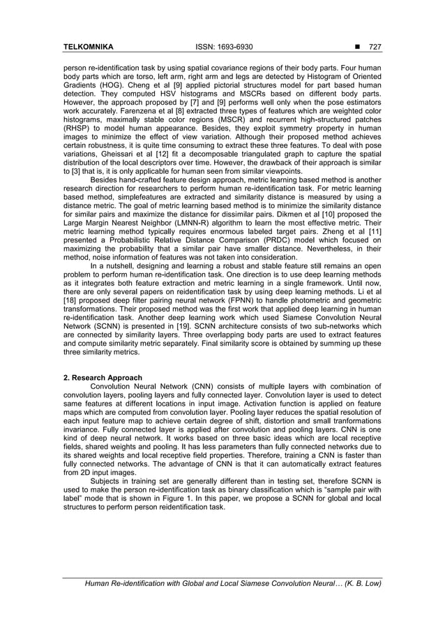 Human Re Identification With Global And Local Siamese Convolution