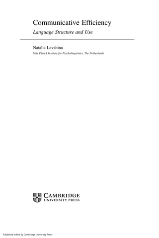 Communicative Efficiency Language Structure And Use Natalia Levshina | PDF