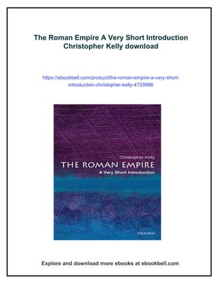 The Roman Empire A Very Short Introduction Christopher Kelly | PDF