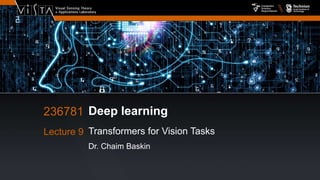 SLIDES OF LECTURE ABOUT TRANSFORMERS FOR VISION TASKS | PPTX