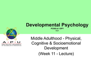 Middle Adulthood on Physical and Cognitive.pptx