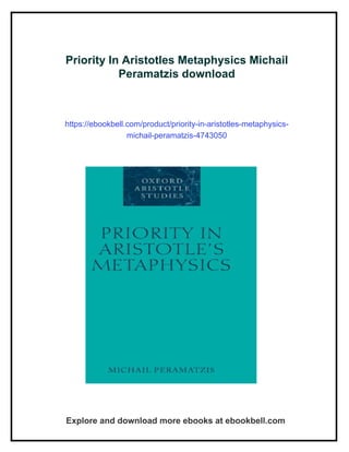 Priority In Aristotles Metaphysics Michail Peramatzis | PDF