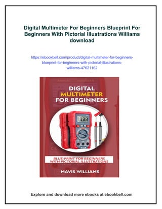 Digital Multimeter For Beginners Blueprint For Beginners With Pictorial ...