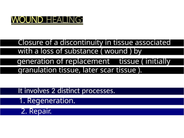 Wound healing process stages 238123310.pptx