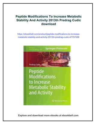 Peptide Modifications To Increase Metabolic Stability And Activity ...