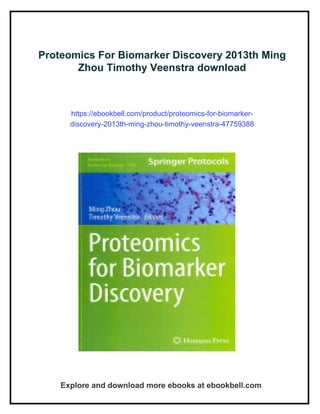 Proteomics For Biomarker Discovery 2013th Ming Zhou Timothy Veenstra | PDF