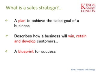 239544932-Build-a-Successful-Sales-Strategy.pptx