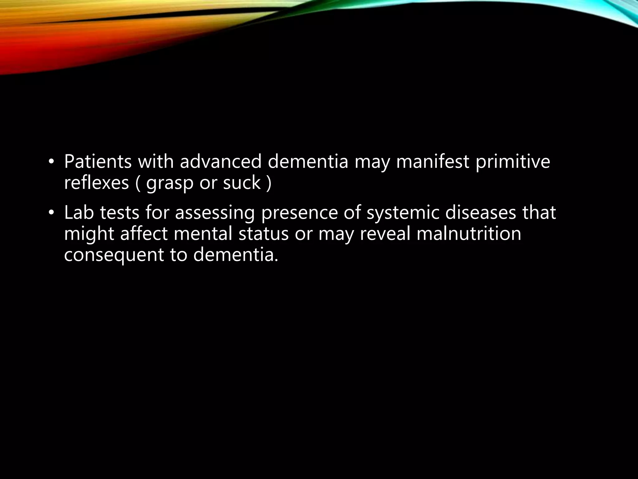 APPROACH TO A PATIENT WITH DEMENTIA | PPTX | Brain and Nervous System ...
