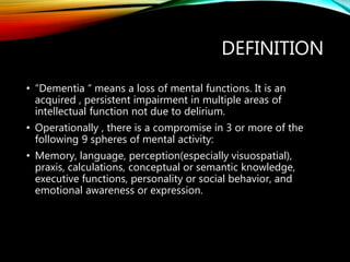 APPROACH TO A PATIENT WITH DEMENTIA | PPTX