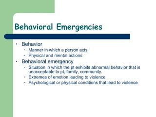 23)Behavioral Emergencies | PPT