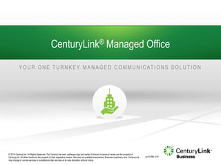 CenturyLink's Managed Office | PPT
