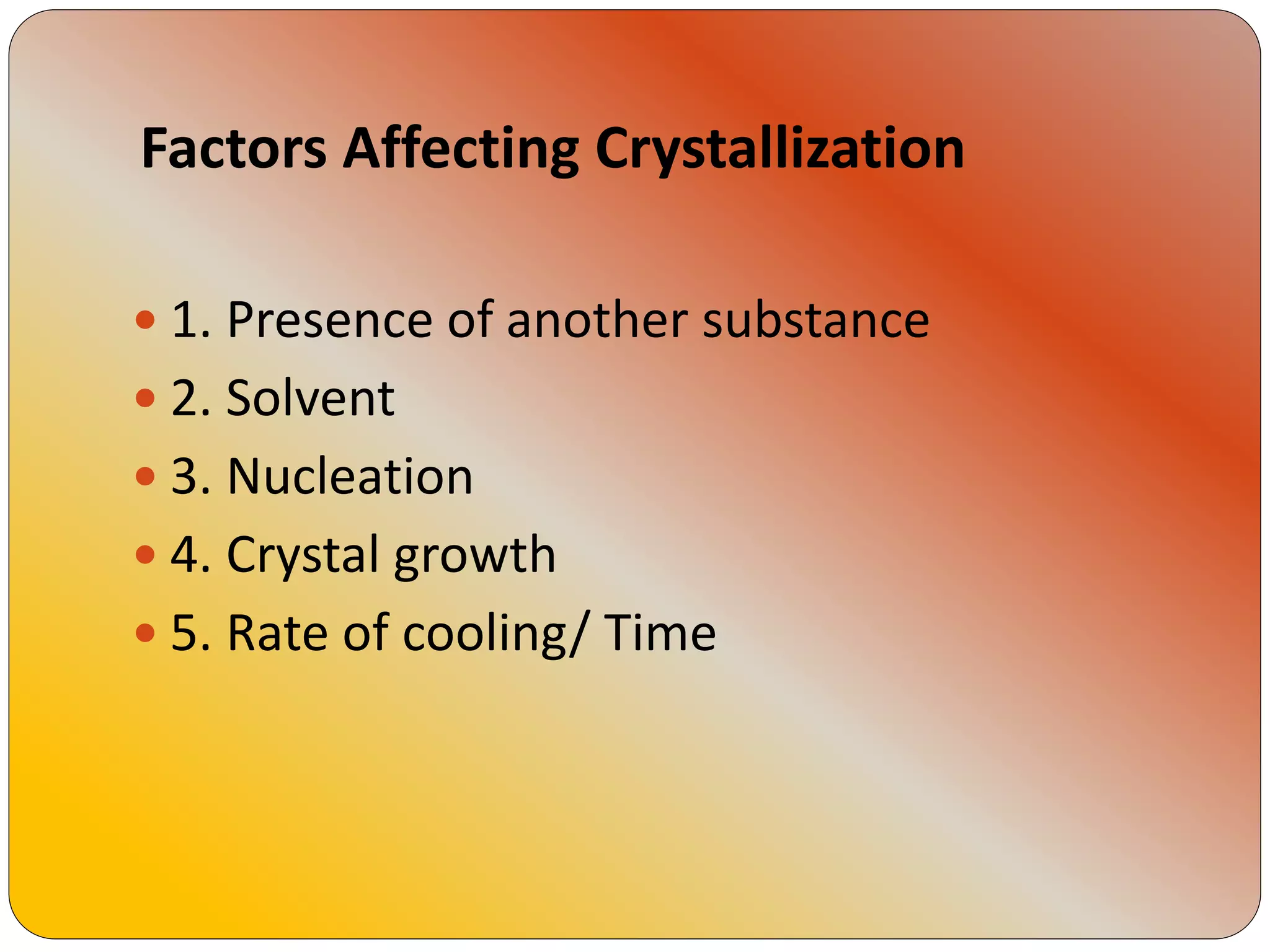 Crystallization EASILY DESCRIBED | PPTX
