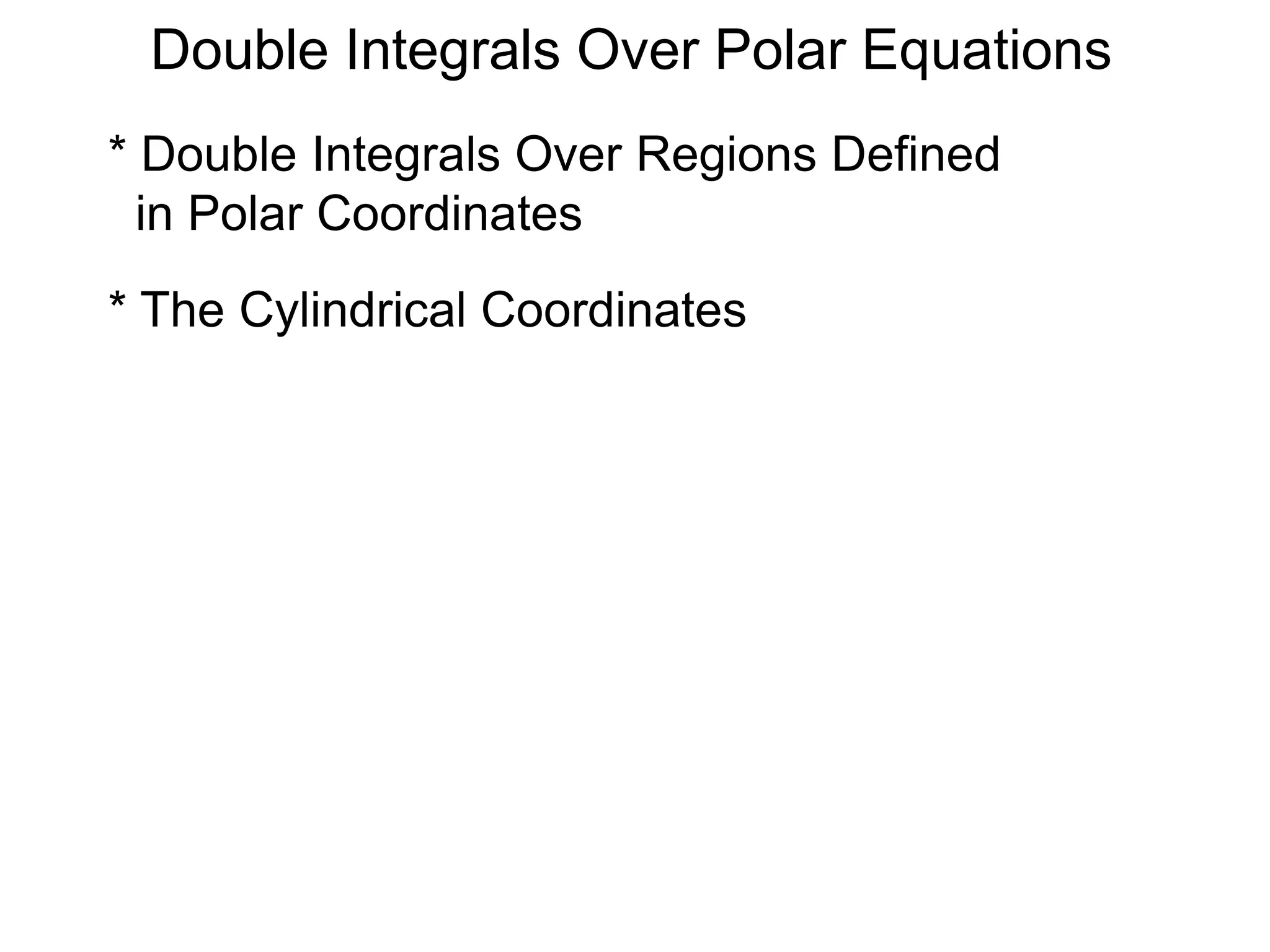 23 Double Integral over Polar Coordinate.pptx