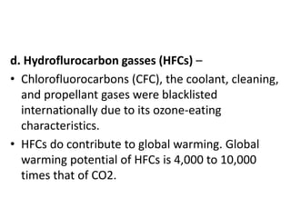 2,3 Greenhouse gases, global scenario, green house effectt and global ...