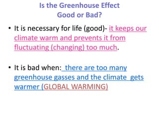 2,3 Greenhouse gases, global scenario, green house effectt and global ...
