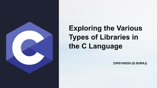 About the C Libraries which are essential | PPT