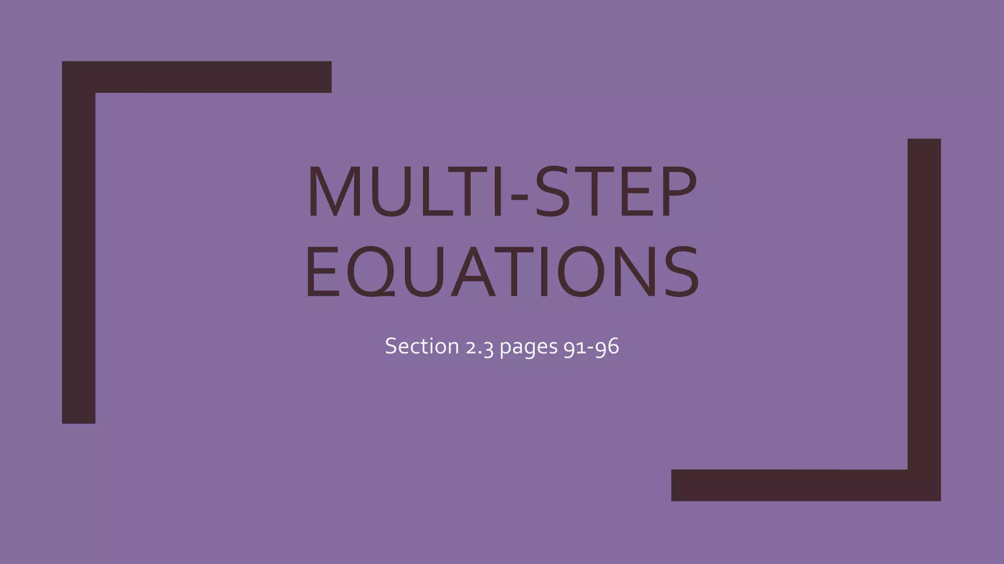 2 3 multi step equations | PPT