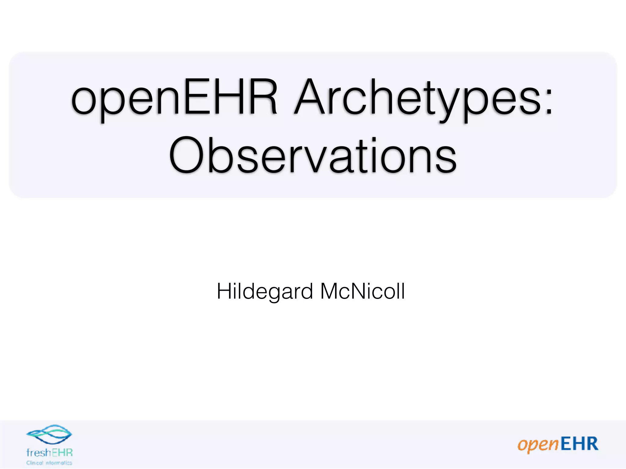2 3 open_ehr archetypes observation | PDF