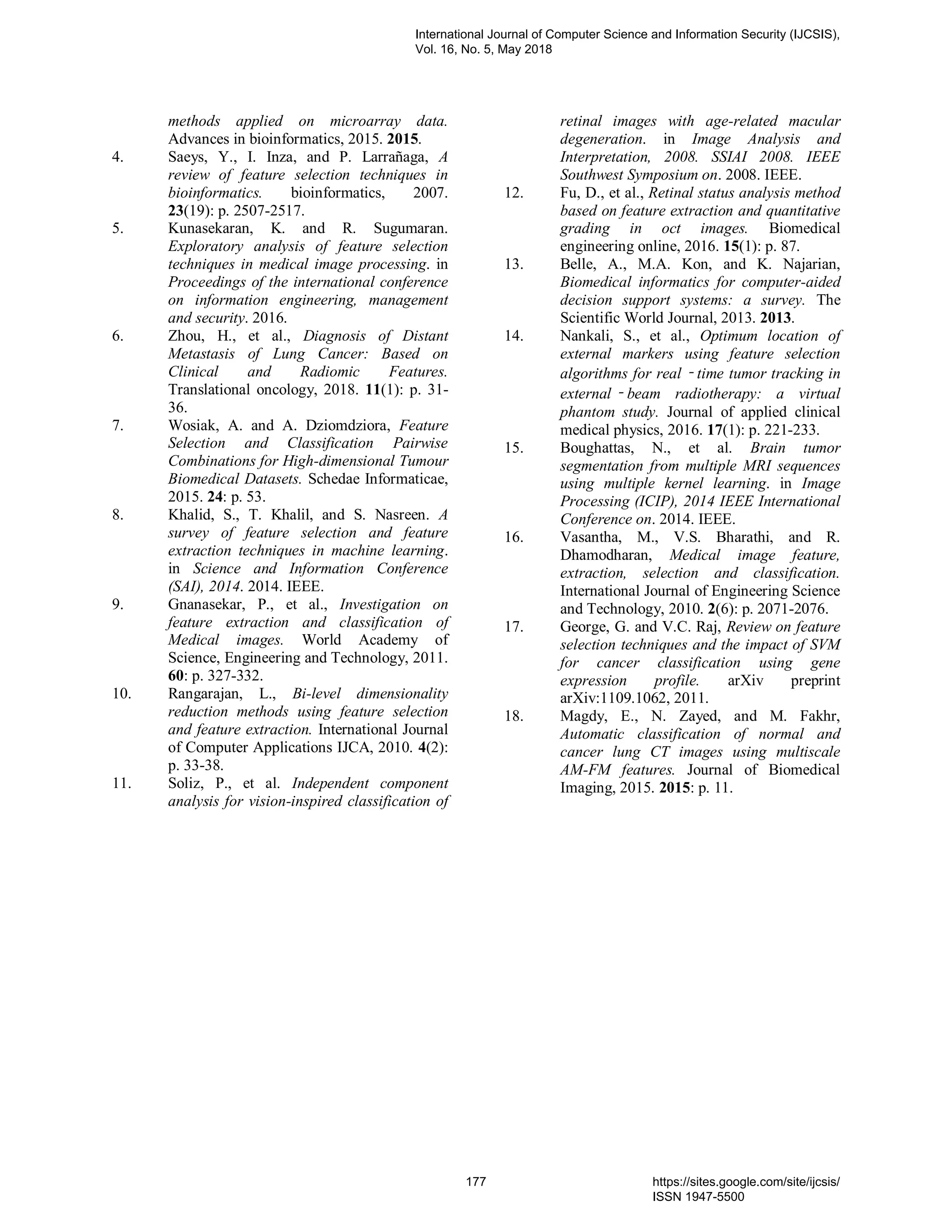 Survey Of Feature Selection Extraction Methods Used In Biomedical