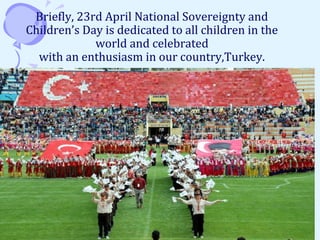 23rd April International Childrens Day in Turkey | PPT