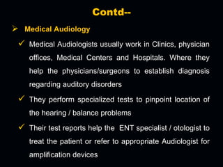 Over view of AUDIOLOGY AUDIO VISUAL THERAPY | PPT
