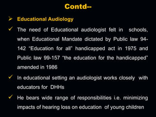 Over view of AUDIOLOGY AUDIO VISUAL THERAPY | PPT