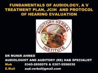 Over view of AUDIOLOGY AUDIO VISUAL THERAPY | PPT