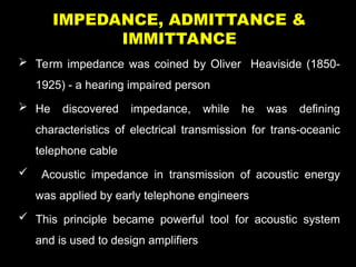 23rd B Lec 8 Riphah Immittance Audiometry.ppt | Ear, Nose and Throat ...