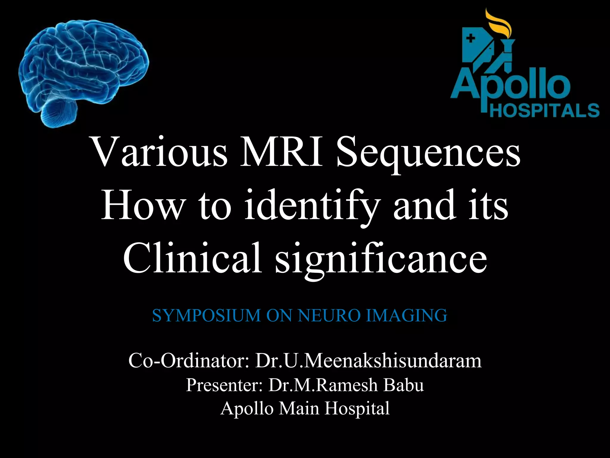 MRI basics - How to read and understand MRI sequences | PPTX
