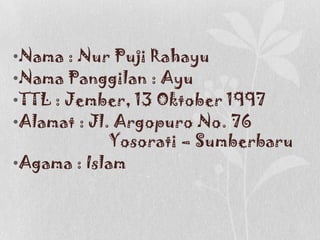 24. biodata diri nur puji rahayu xi ipa 5 | PPT