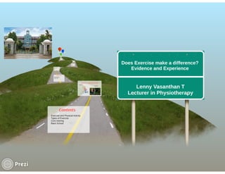 Does exercise make a difference - evidence and experience, Lenny ...