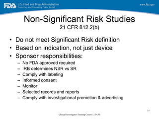 FDA 2013 Clinical Investigator Training Course: Roles and ...