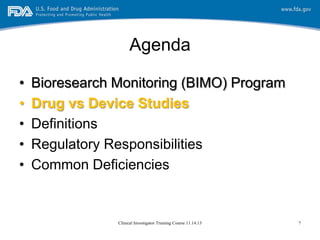 FDA 2013 Clinical Investigator Training Course: Roles and ...