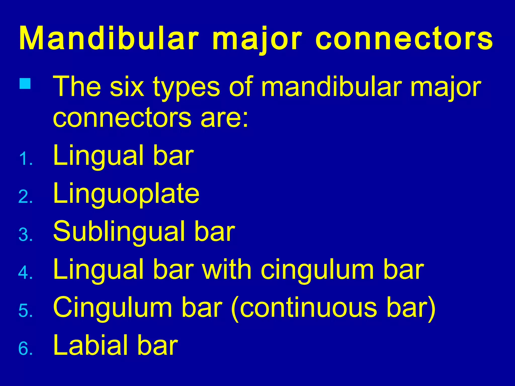 24. major connectors | PPT | Dental Health | Diseases and Conditions