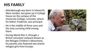 GLOBAL PERSPECTIVE CAMBRIDGE IGCSE: FAMOUS ENVIRONMENTALISTS - DAVID ...