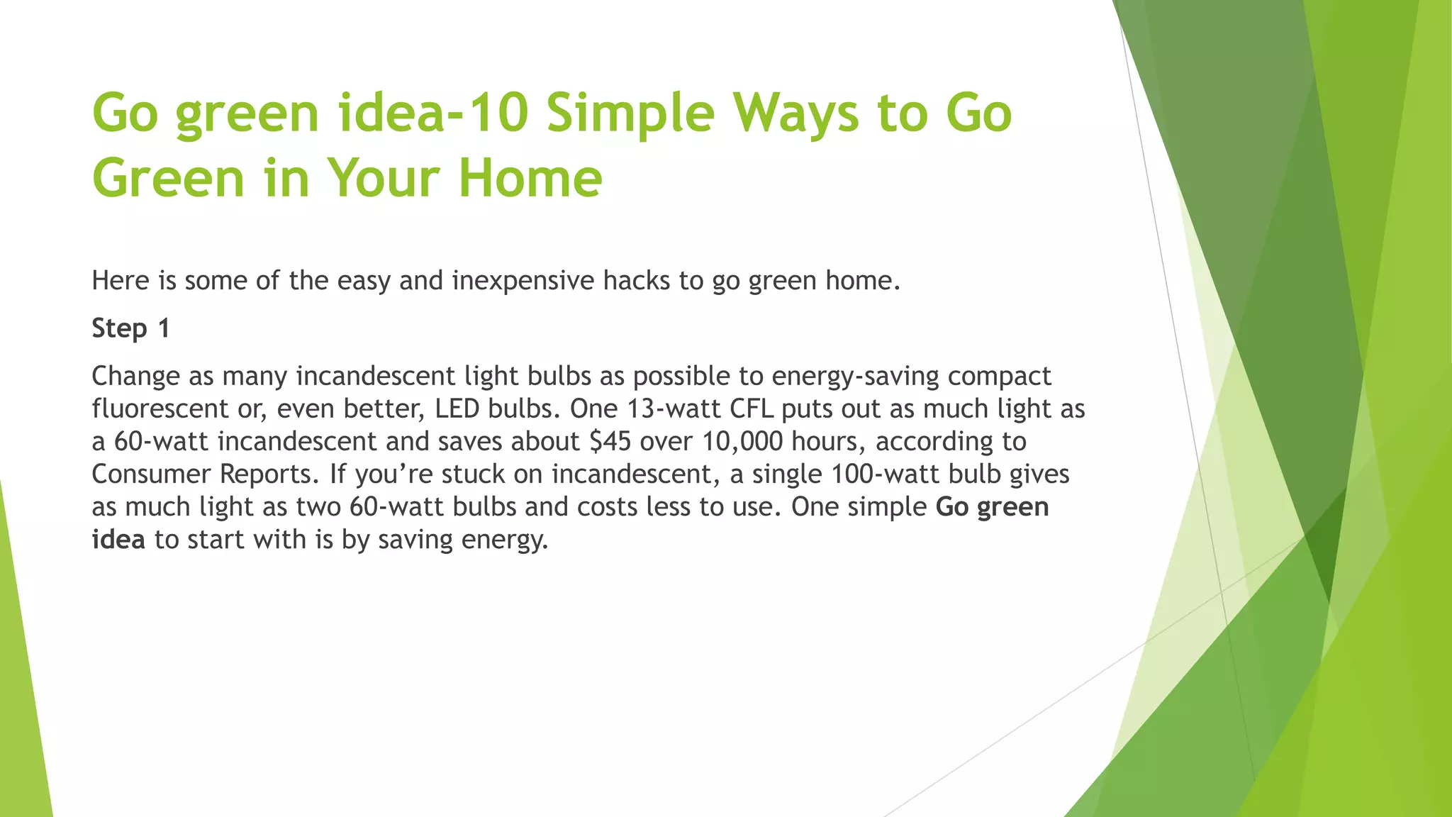 Go green idea 10 simple ways to go green in your home | PPT