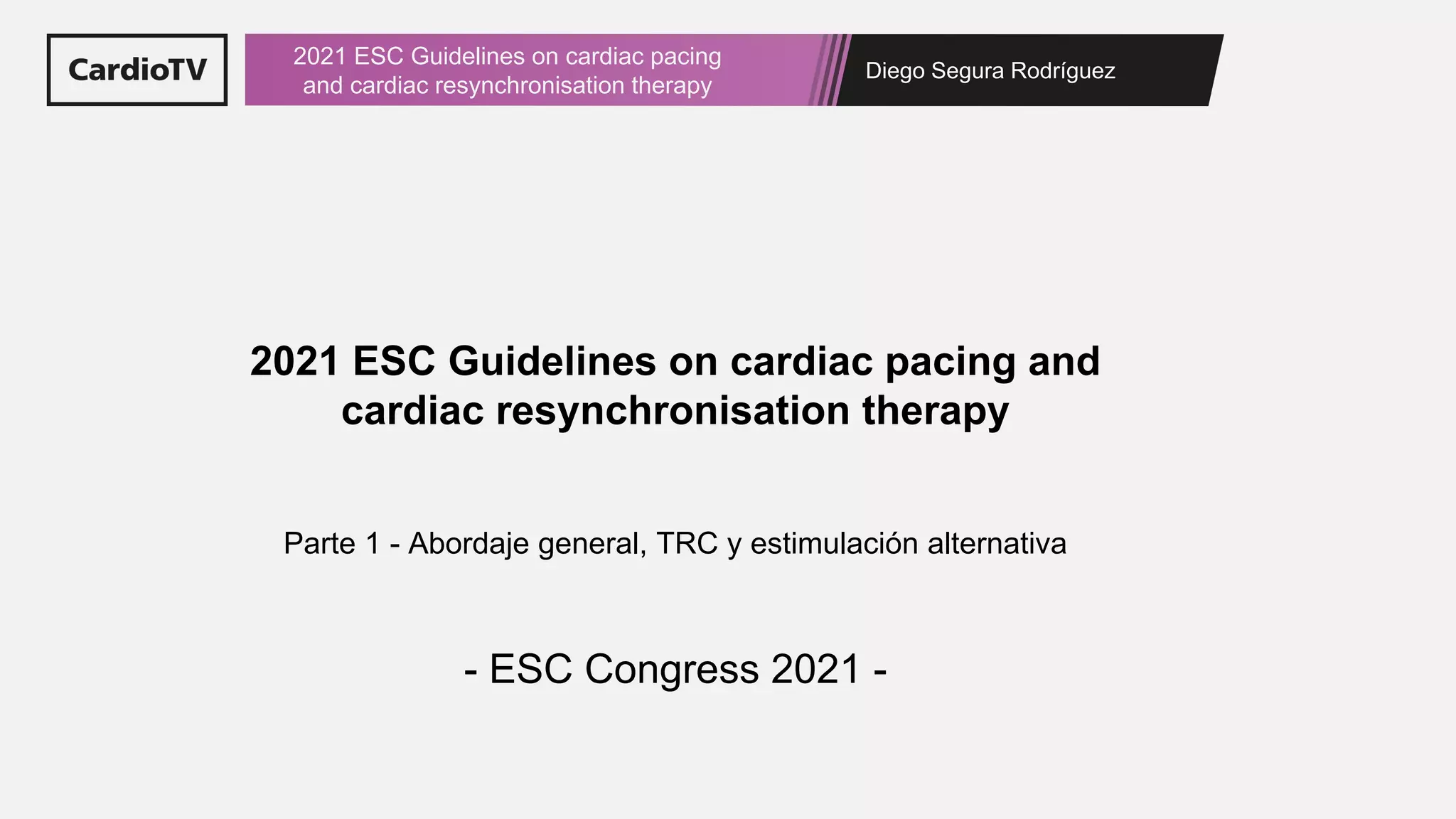 2021 ESC Guidelines on cardiac pacing and cardiac resynchronisation ...