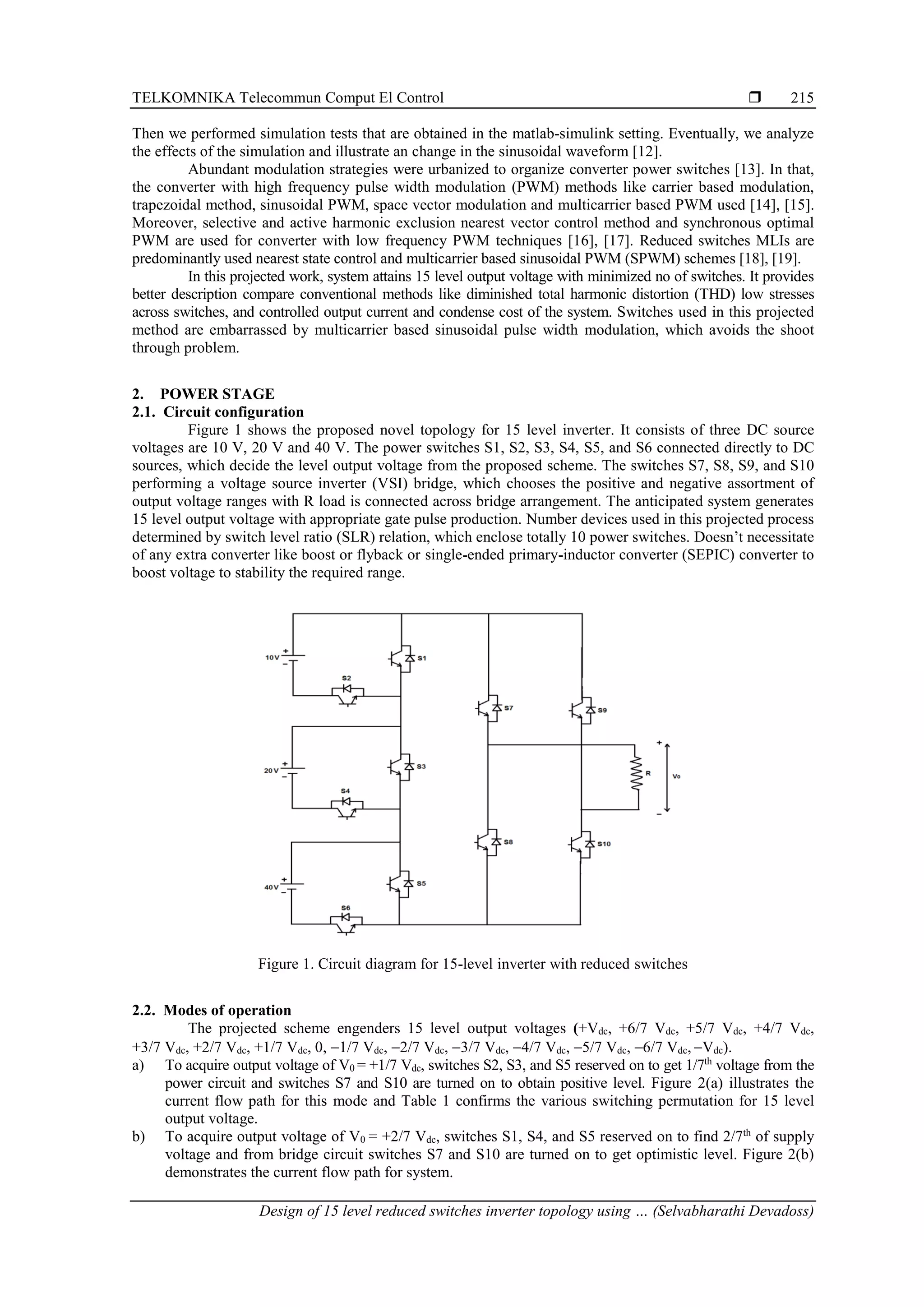 Design of 15 level reduced switches inverter topology using multicarrier sinusoidal pulse width ...
