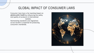 THE Consumer laws AND safeguarding-public-health.pptx