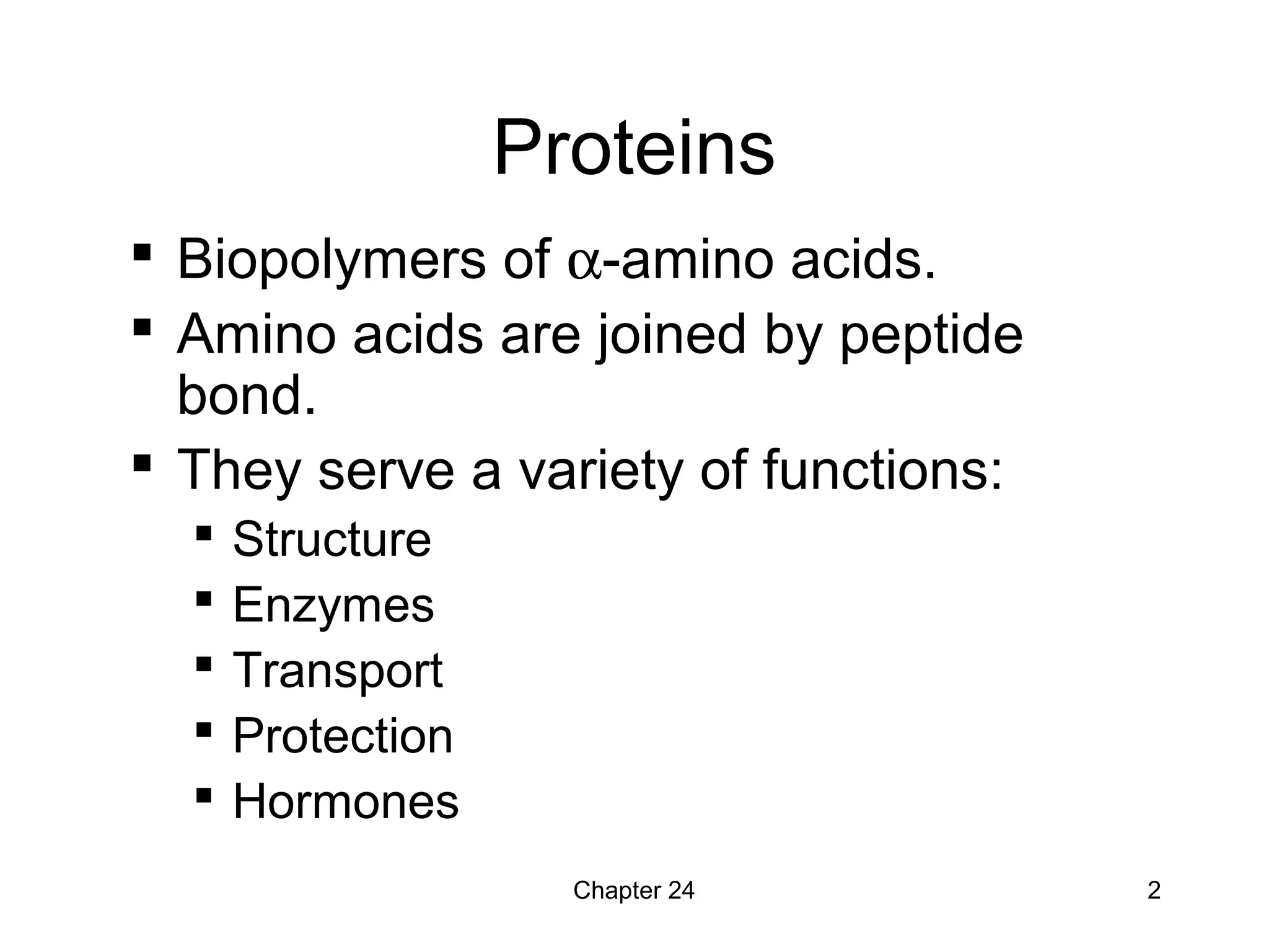 24 - Amino Acids, Peptides, and Proteins - Wade 7th | PPT