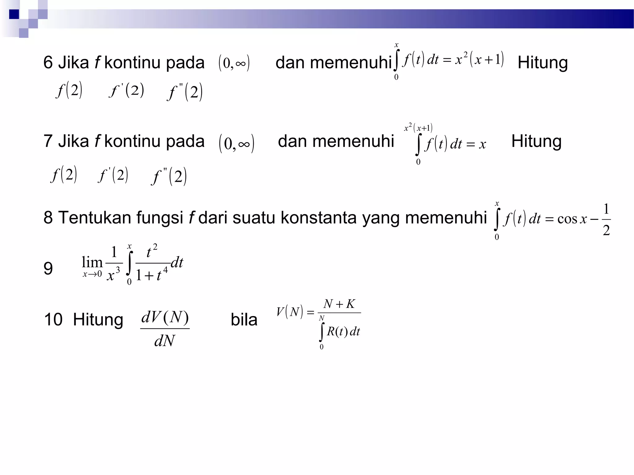 Powerpoint Kalkulus Tentang Integral tentu beserta contoh dan soal soal ...