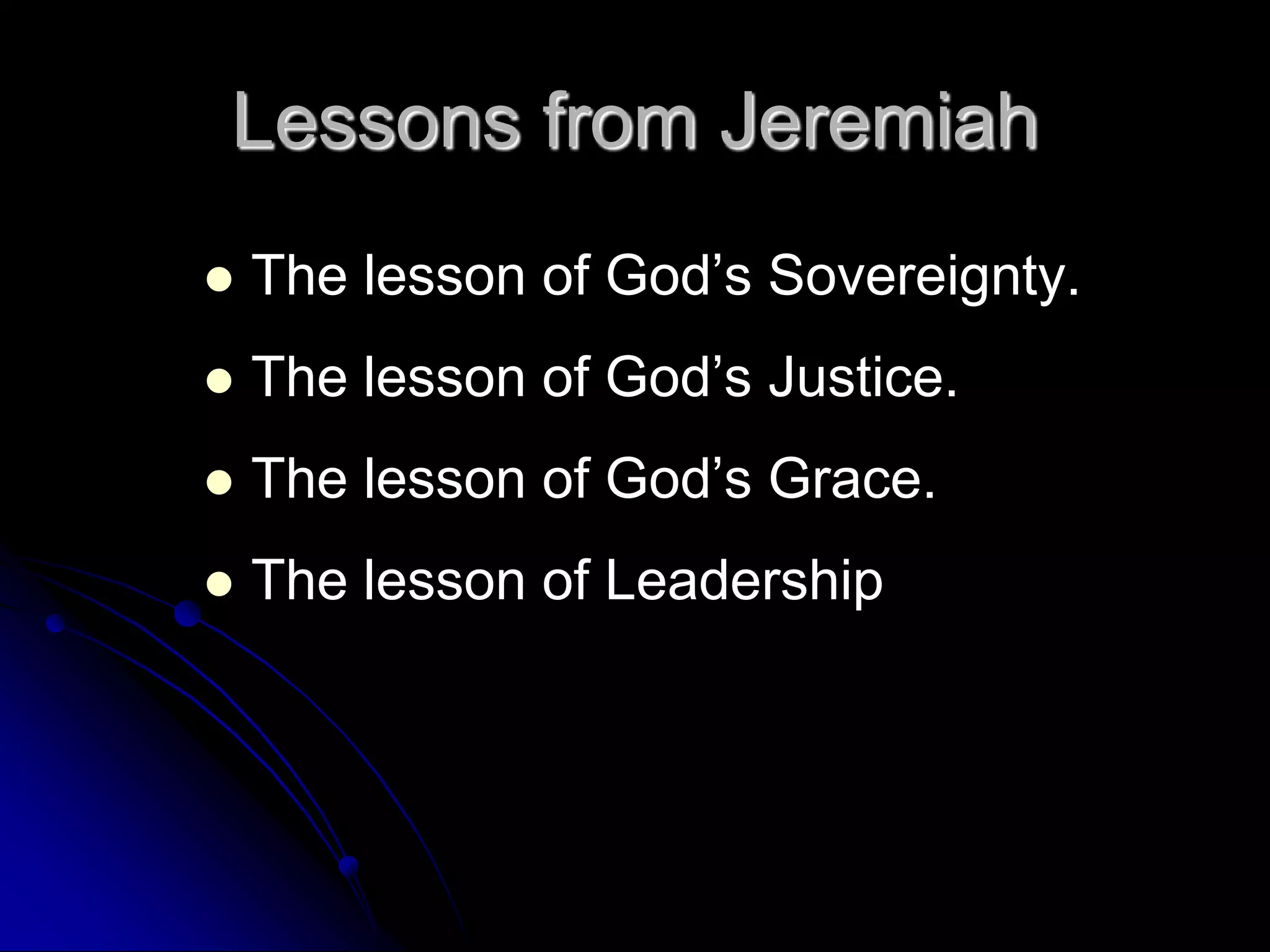 Jeremiah:The Weeping Prophet | PPT