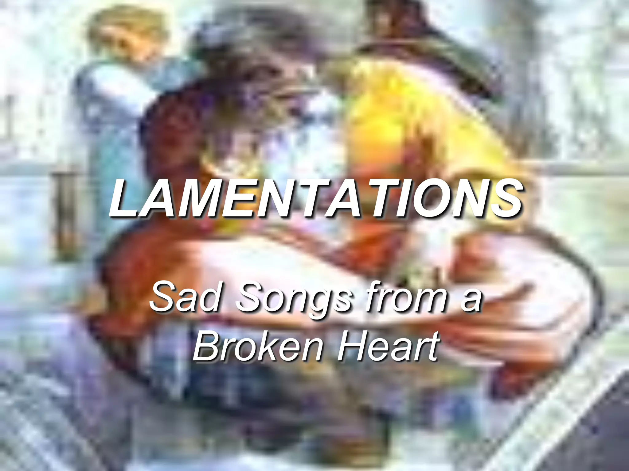 Jeremiah:The Weeping Prophet | PPT