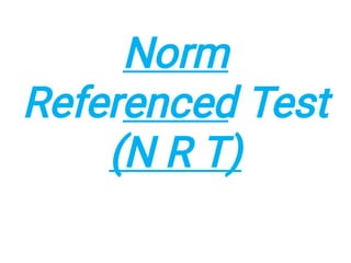 Norm Referenced and Criterion Referenced | PDF