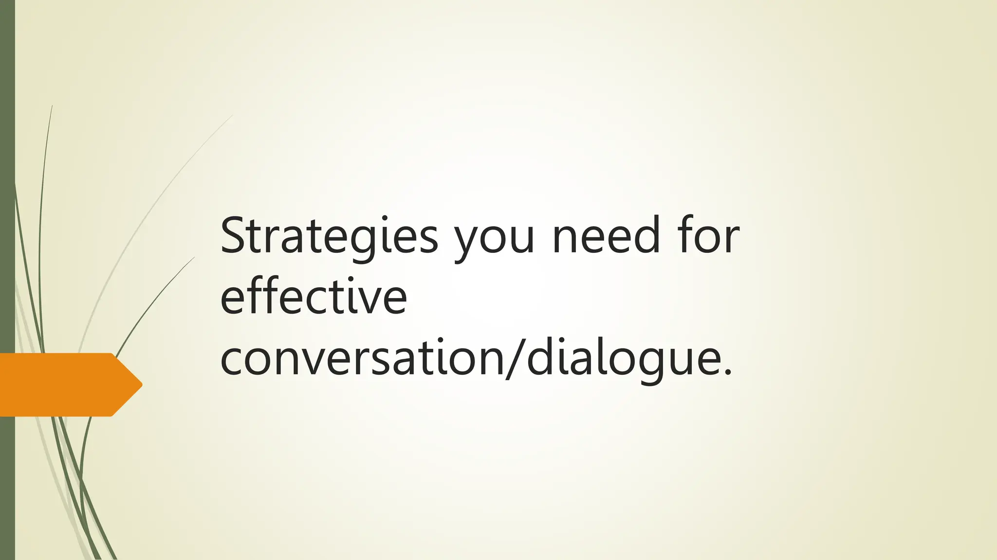 STRATEGIES FOR EFFECTIVE COMMUNICATION | PPTX
