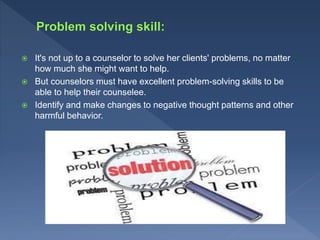 Types of Counseling, Process of Counseling and Qualities of a good ...