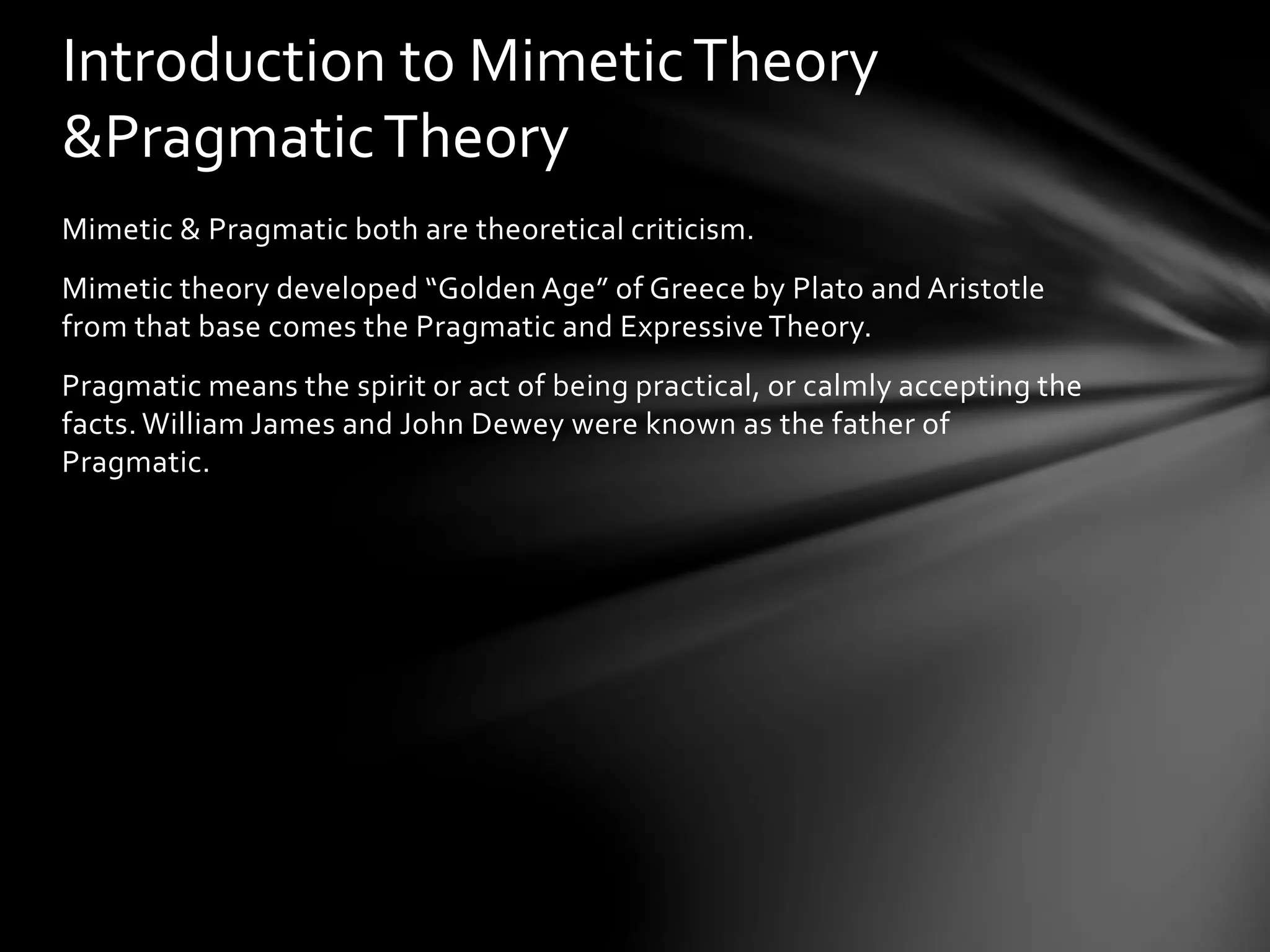 Introduction to Mimetic Theory and Pragmatic Theory | PPT