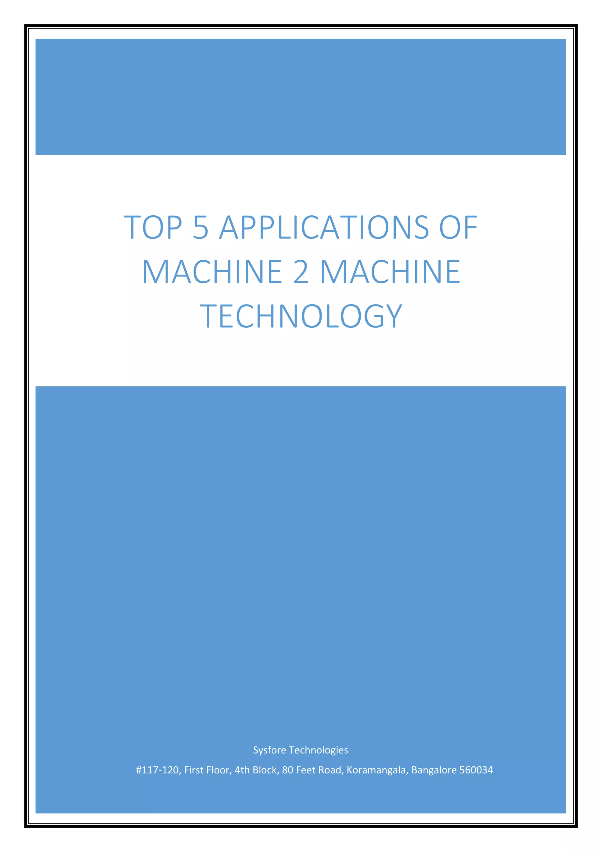 Top 5 Applications of Machine 2 Machine Technology | Sysfore | PDF