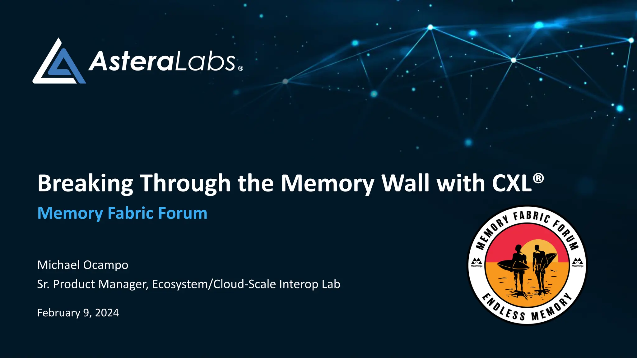 Q1 Memory Fabric Forum: Breaking Through the Memory Wall | PPT